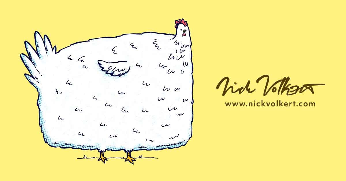 Absolute Unit of a Chicken | Nick Volkert